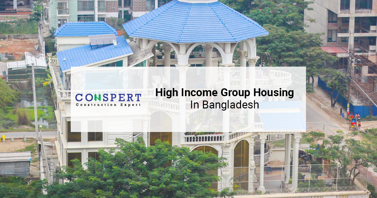 High Income Group Housing in Bangladesh