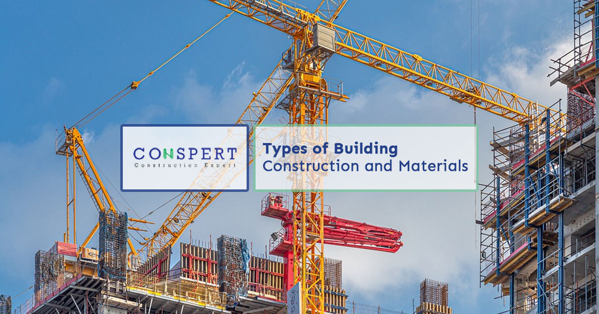 Types of Building Construction and Materials | Conspert